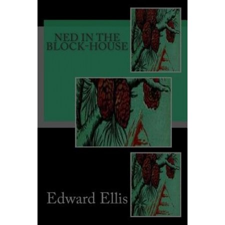 Ned in the Block-House | Walmart Canada