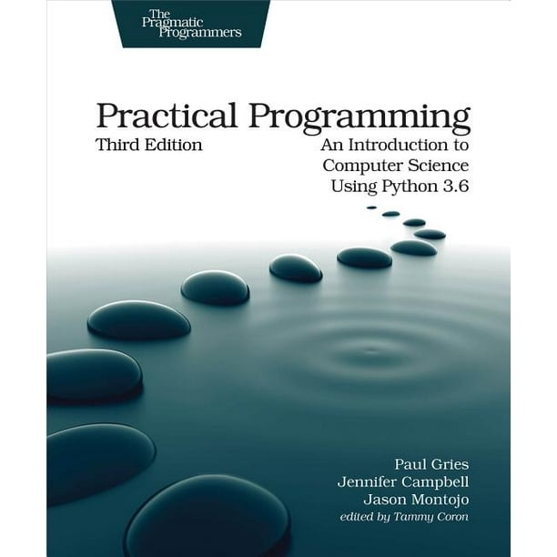 Practical Programming : An Introduction to Computer Science Using ... Practical Programming : An Introduction to Computer Science Using ...