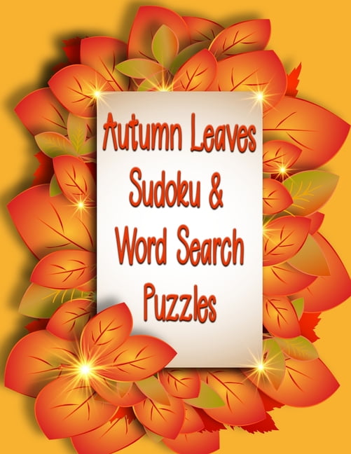 Series: Fall Fun Puzzlers: Autumn Leaves Sudoku & Word Search Puzzles ...