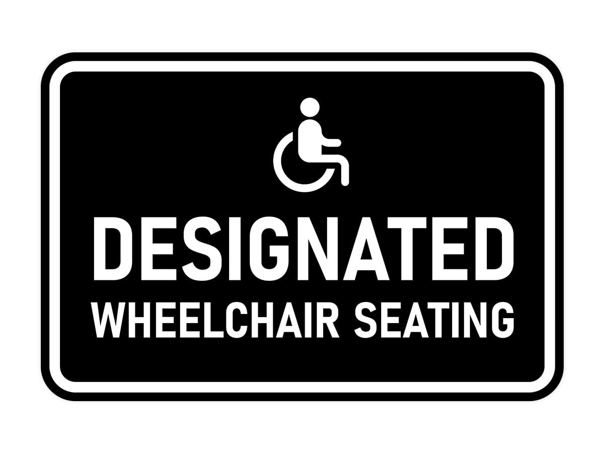 Signs ByLITA Classic Framed Designated Wheelchair Seating Sign (Black ...
