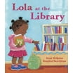 Lola Reads Lola at the Library with Mommy, (Board Book) - Walmart.com