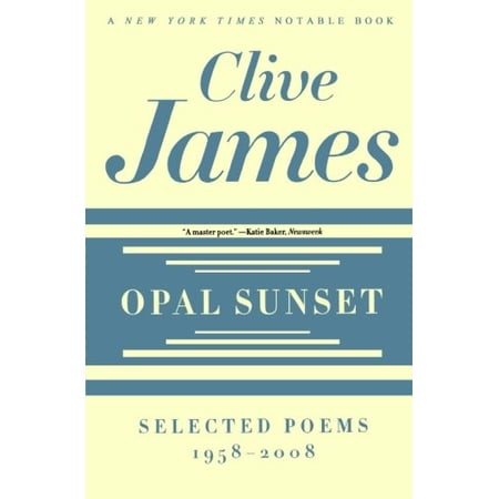 Opal Sunset: Selected Poems, 1958-2008 | Walmart Canada