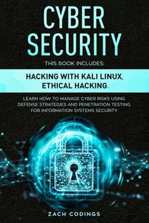 Pre-Owned Cyber Security: This Book Includes: Hacking with Kali Linux ...