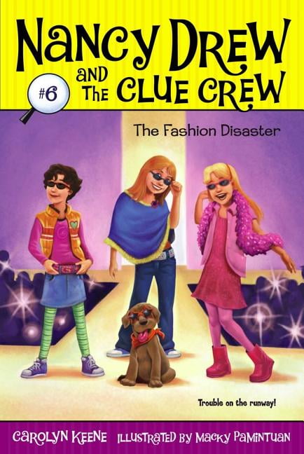 Nancy Drew & the Clue Crew (Quality): The Fashion Disaster (Series #06 ...