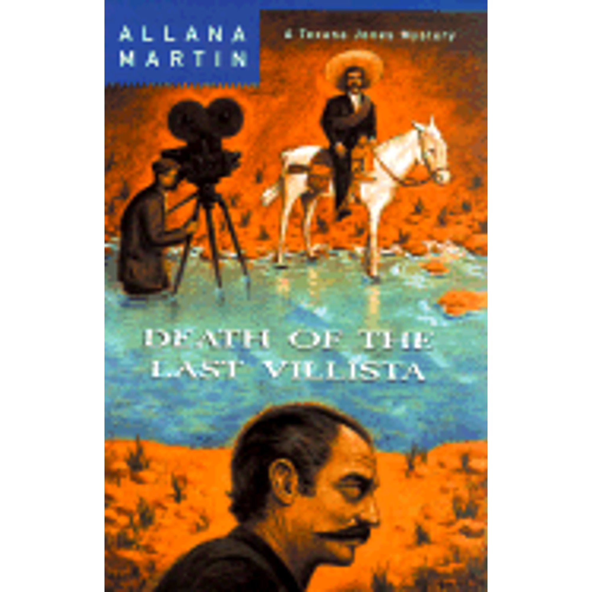 Pre-Owned Death of the Last Villista: A Texana Jones Mystery (Hardcover ...