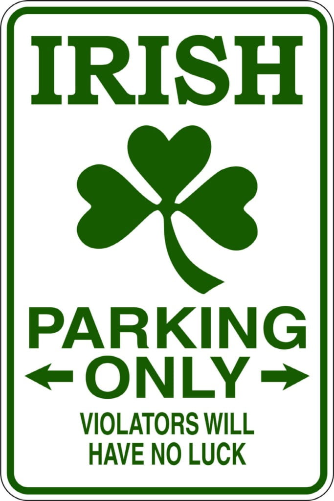 Custom Wall Decal Irish - Parking Signs - Picture Art - Peel & Stick ...