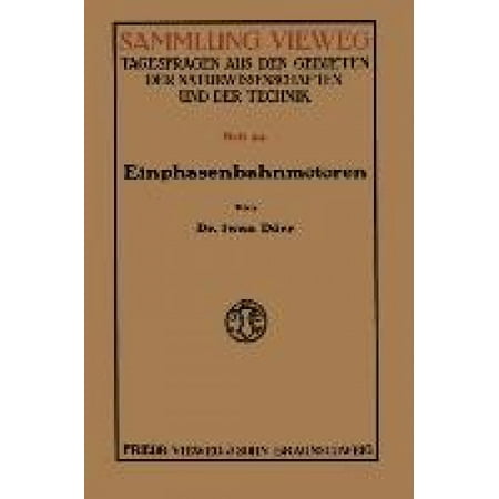 Einphasenbahnmotoren (Sammlung Vieweg) [German] | Walmart Canada