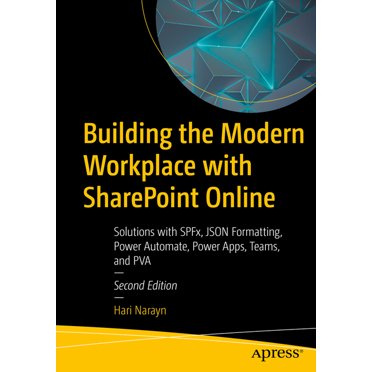 SharePoint Development with the SharePoint Framework: Design and implement state-of-the-art ...
