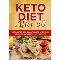 Kick-Start Keto: 21 Simple but fun Keto recipes to enhance results for ...