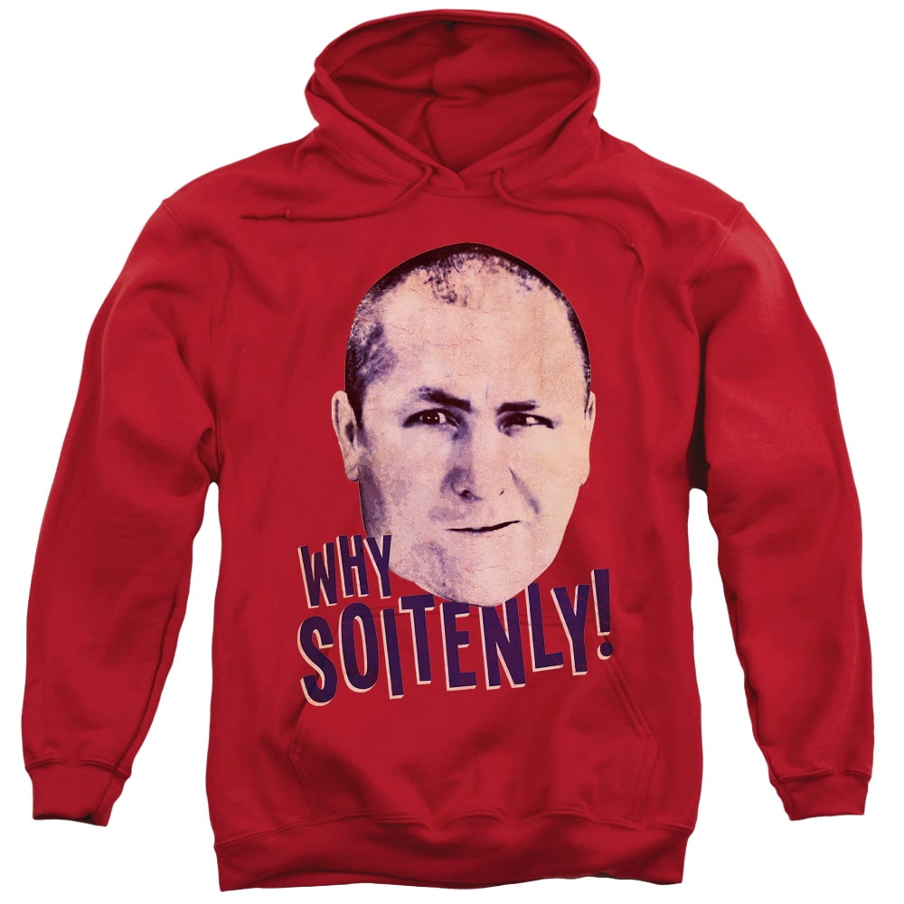 Three Stooges Why Soitenly Adult Pullover Hoodie Sweatshirt Red ...