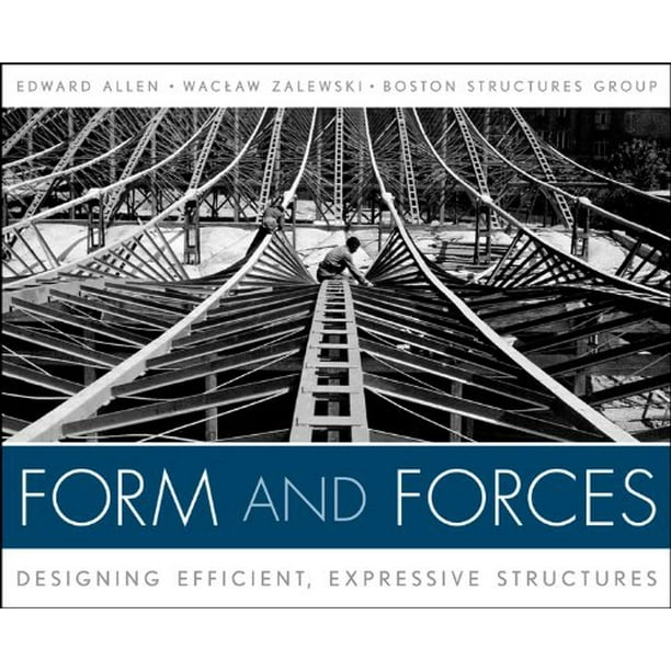 Form and Forces: Designing Efficient, Expressive Structures - Walmart.ca