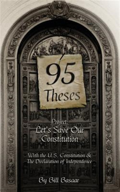 Pre-Owned 95 Theses Project: Let's Save Our Constitution: With the U.S ...