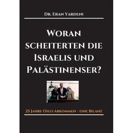 Woran scheiterten die Israelis und Palästinenser [German] | Walmart Canada