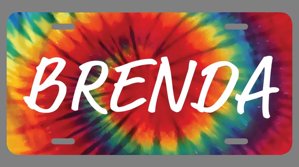 Brenda Name Tie Dye Style License Plate Tag Vanity Novelty Metal | UV ...