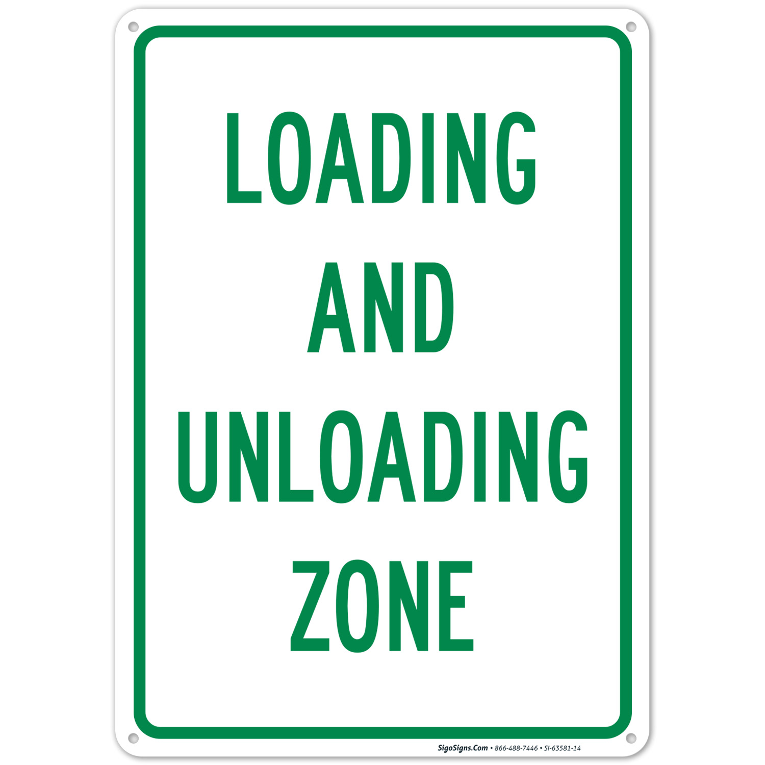 Loading And Unloading Zone Sign, - Walmart.com