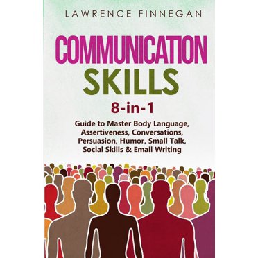 Social Skills: Improve Your Conversations : The Essential Guidebook on ...