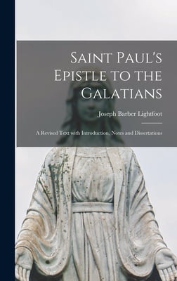 Pre-Owned Saint Paul's Epistle to the Galatians: a Revised Text With ...