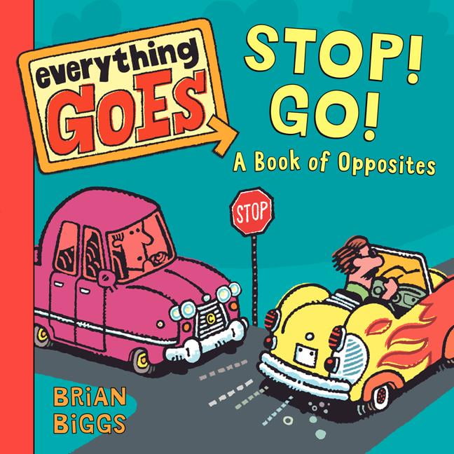 Stop Go A Book of Opposites (Board Book) - Walmart.com