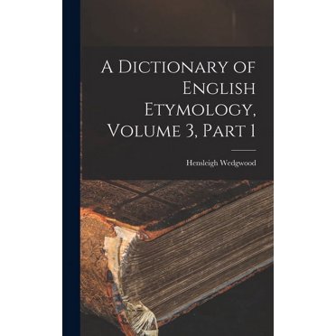 The Oxford Dictionary of English Etymology (Hardcover) - Walmart.com