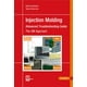 Injection Molding Advanced Troubleshooting Guide : The 4m Approach ...