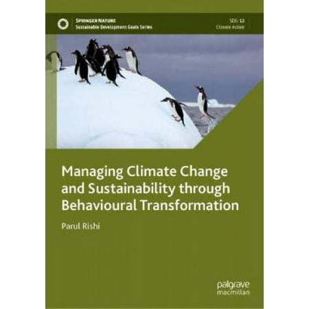 Managing Climate Change and Sustainability through Behavioural ...