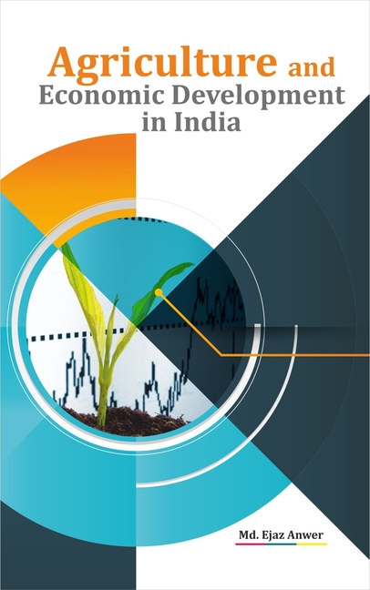Agriculture and Economic Development in India (Hardcover) - Walmart.com