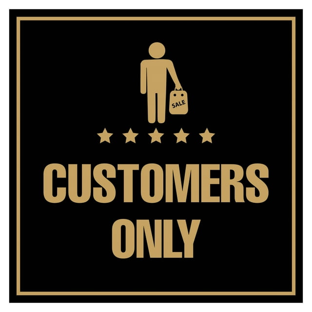 Signs ByLITA Square Customers Only Sign (Black Gold) - Medium - Walmart.com