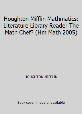 Pre-Owned The Math Chef? Lit Library Level 5: Houghton Mifflin ...