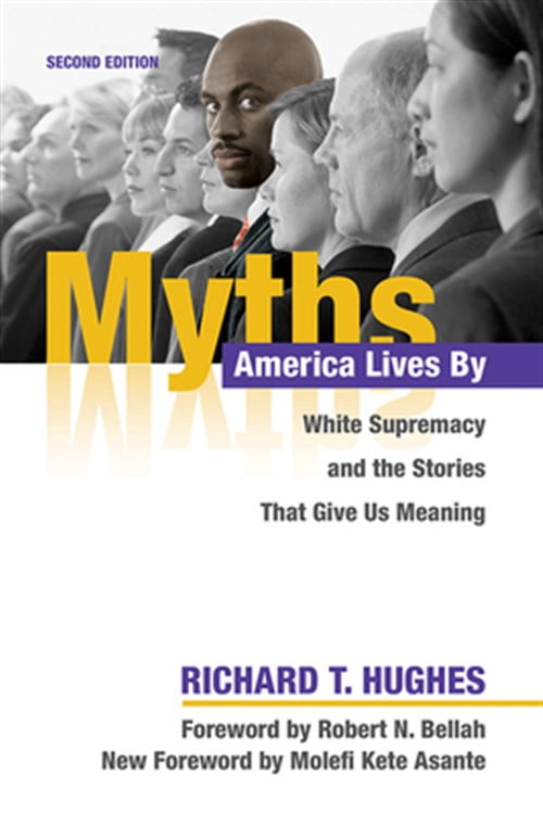 Pre-Owned Myths America Lives By: White Supremacy and the Stories That ...