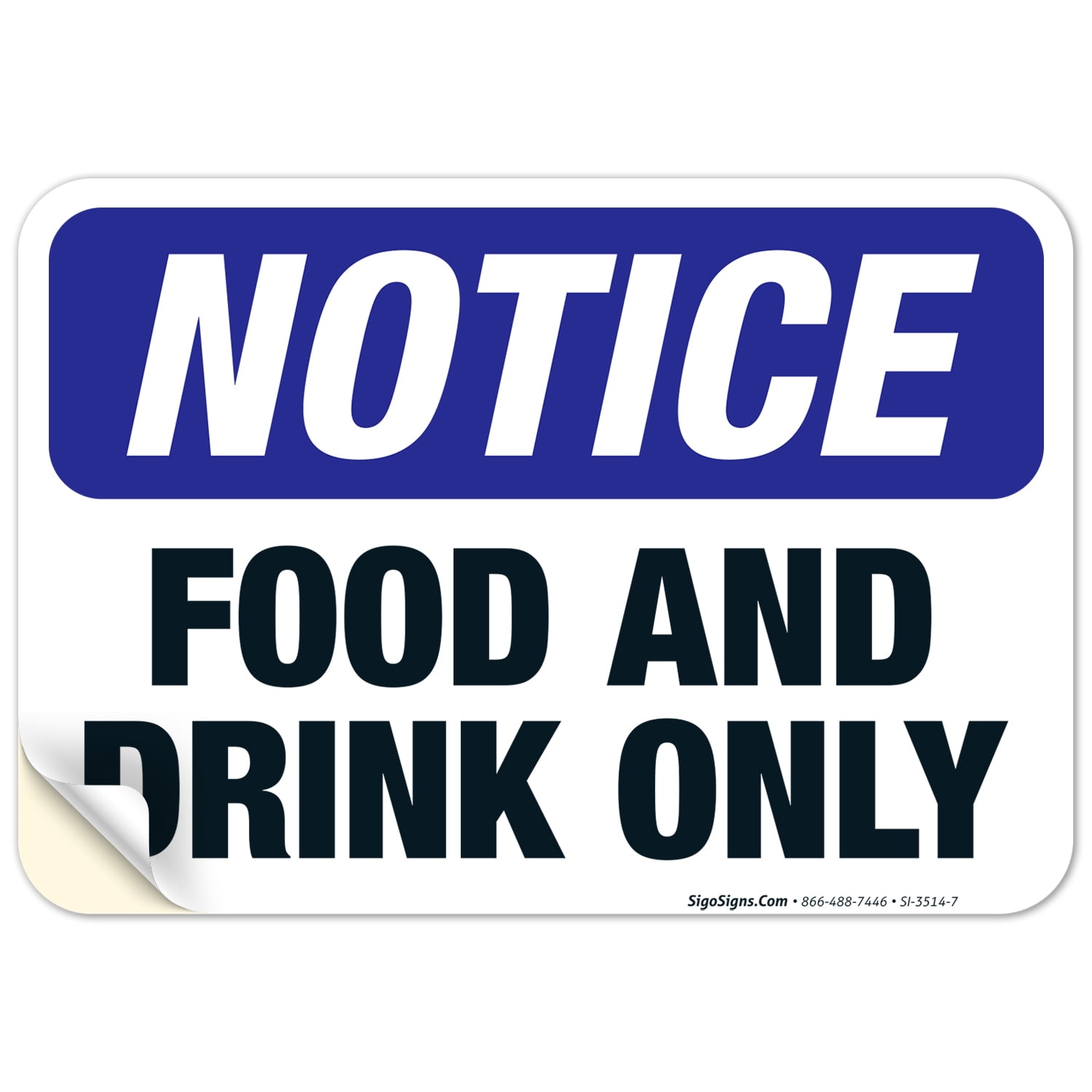 Food And Drink Only Sign, OSHA Notice Sign, 10x7 Vinyl Sticker ...