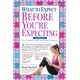 What to Expect Before You're Expecting - Paperback - Walmart.com