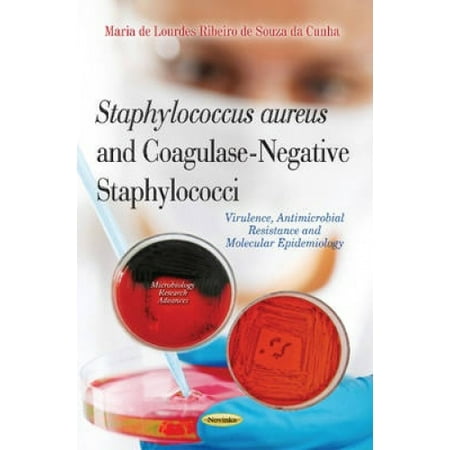 Staphylococcus Aureus & Coagulase-Negative Staphylococci: Virulence ...