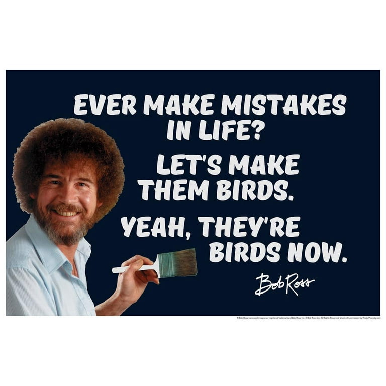 Bob Ross Mistakes Birds