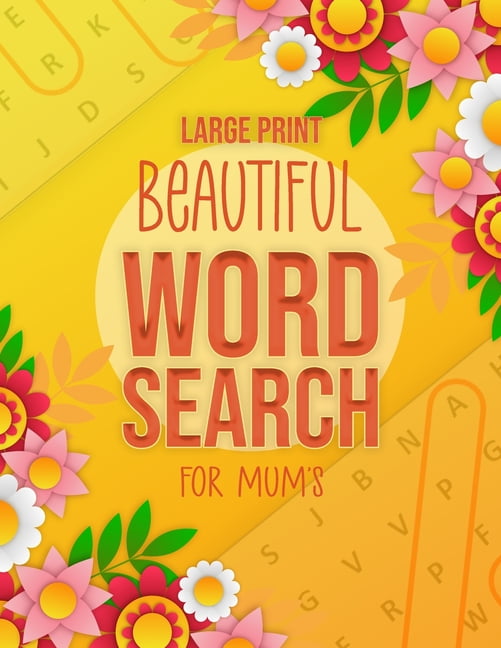 Beautiful Word Search Large Print For Mum's : Large Print Search and ...