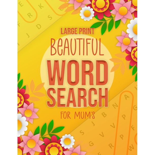 Beautiful Word Search Large Print For Mum's : Large Print Search and ...