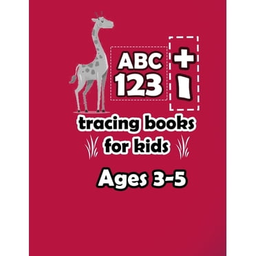Learn to Write Workbook for Kids Ages 3-5: Tracing Letters and Numbers ...