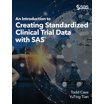 An Introduction to Creating Standardized Clinical Trial Data with SAS (Hardcover) - Walmart.com