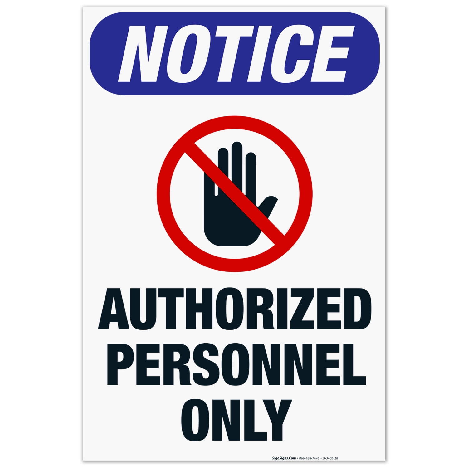 Notice Authorized Personnel Only With Black And Red Hand Warning Sign ...