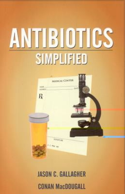 Antibiotics Simplified (Paperback - Used) 0763759597 9780763759599 ...