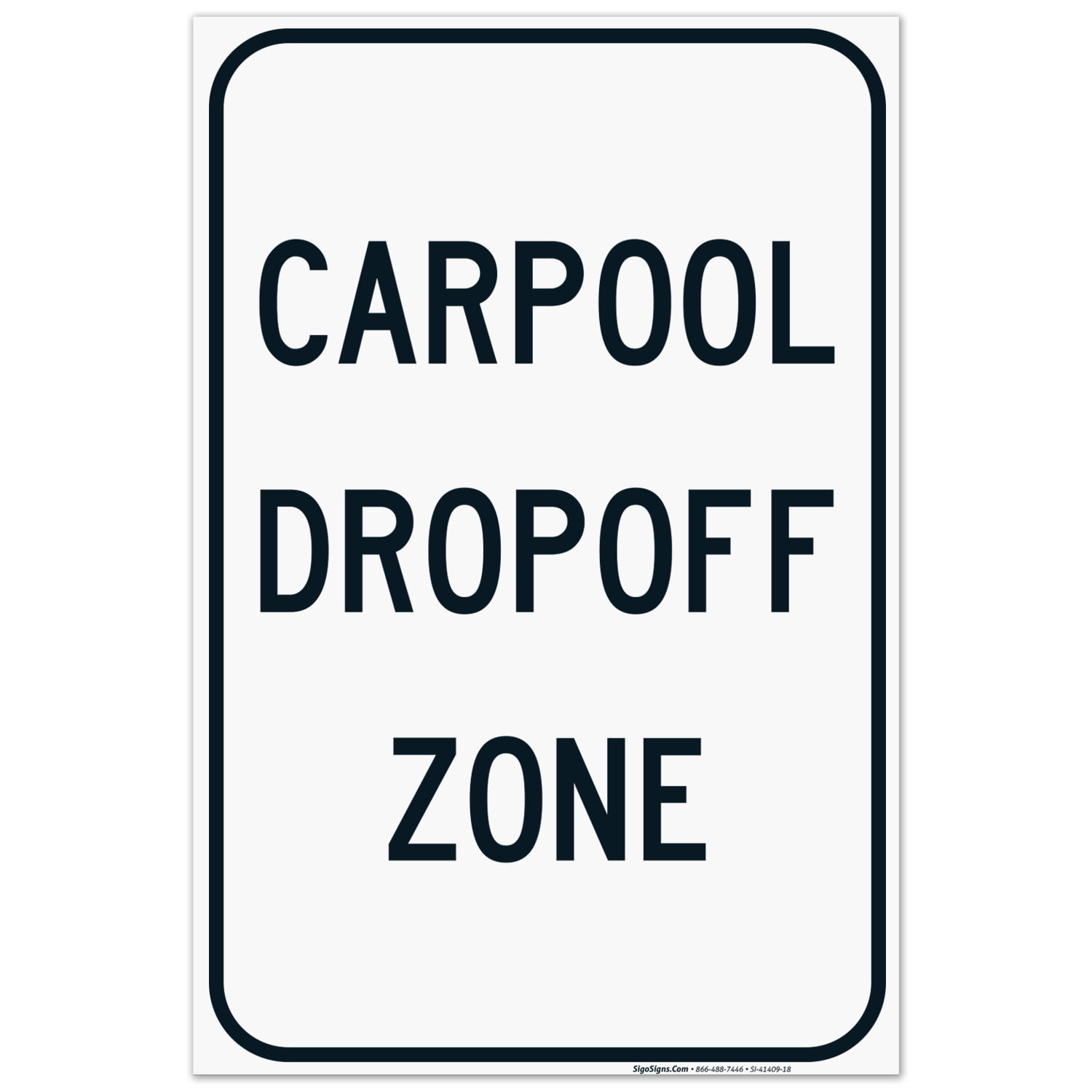 Carpool Drop Off Zone Sign, - Walmart.com