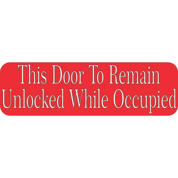 Door Must Remain Unlocked Sign