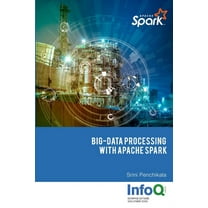 Apache Spark Quick Start Guide (Paperback) - Walmart.com