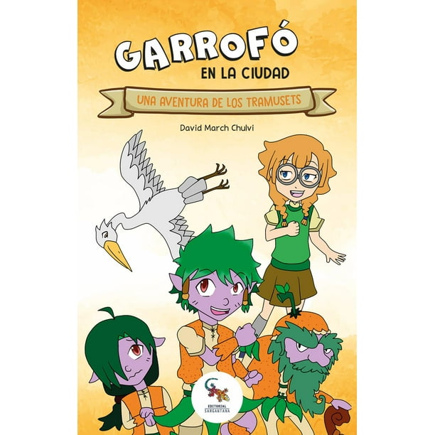 Garrofó En La Ciudad Editorial Sargantana 9788418552601 | Bodega ...