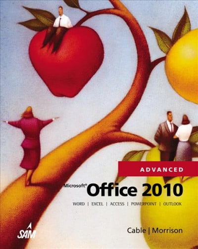 Microsoft Office 2010 : Advanced - Walmart.com