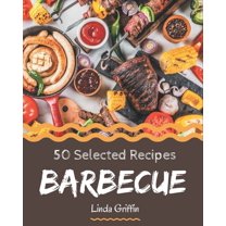 BBQ Recipe Book: 70 of the Best Ever Healthy Barbecue Recipes ...