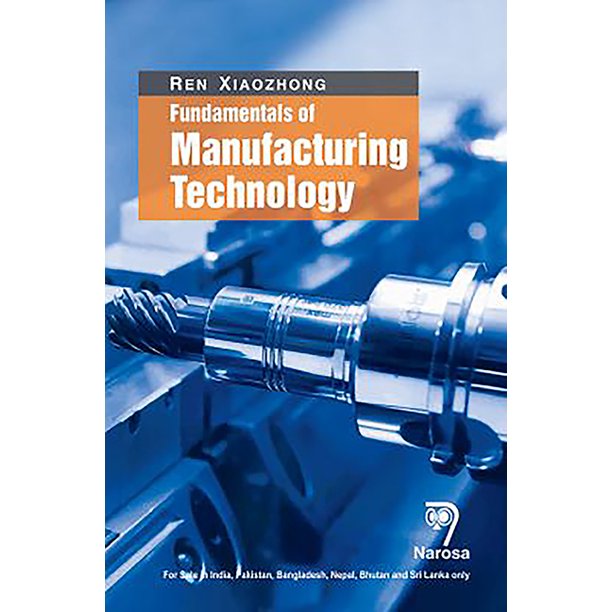 Fundamentals of Manufacturing Technology (Hardcover) - Walmart.com ...