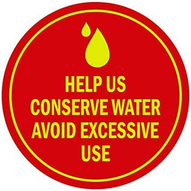 circle help us conserve water avoid excessive use sign (red/yellow ...