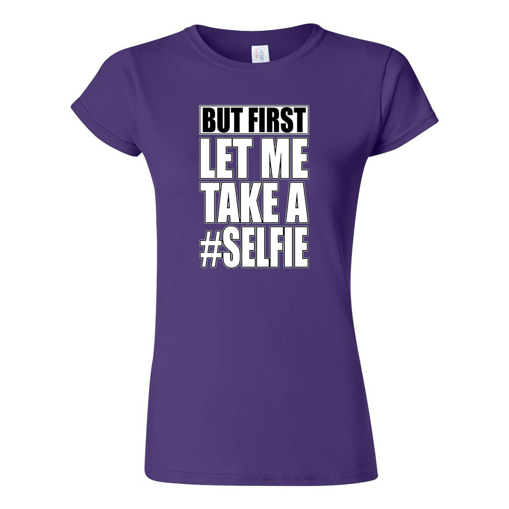 But First Let Me Take A Selfie Meme