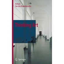 Thinking about Art: A Thematic Guide to Art History, (Hardcover ...