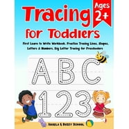 Learn to Write Workbook for Kids Ages 3-5: Tracing Letters and Numbers ...